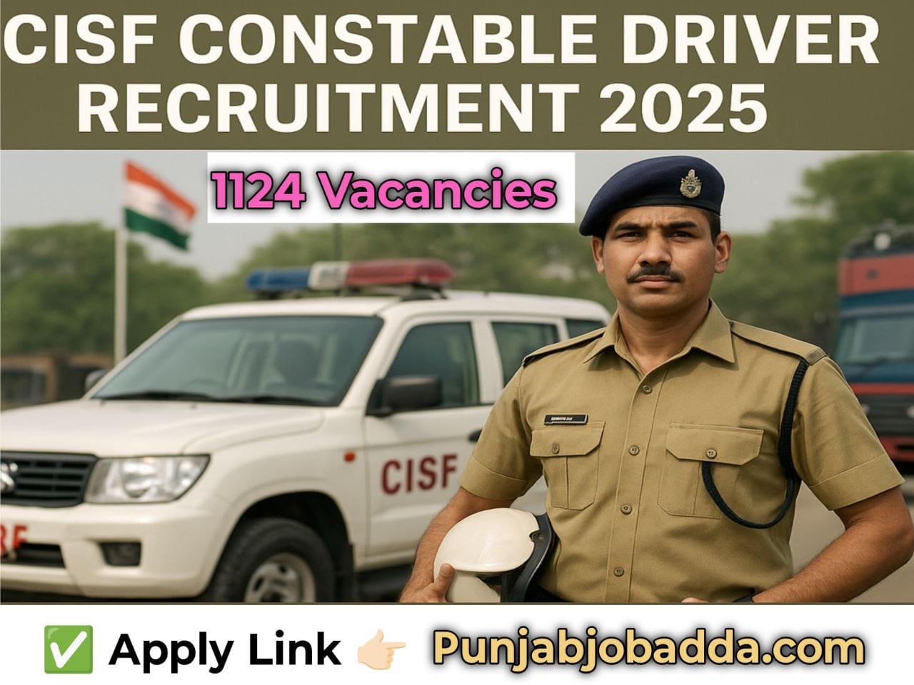 CISF Constable Driver Recruitment 2025 -1124 job Posts,Apply Online ...